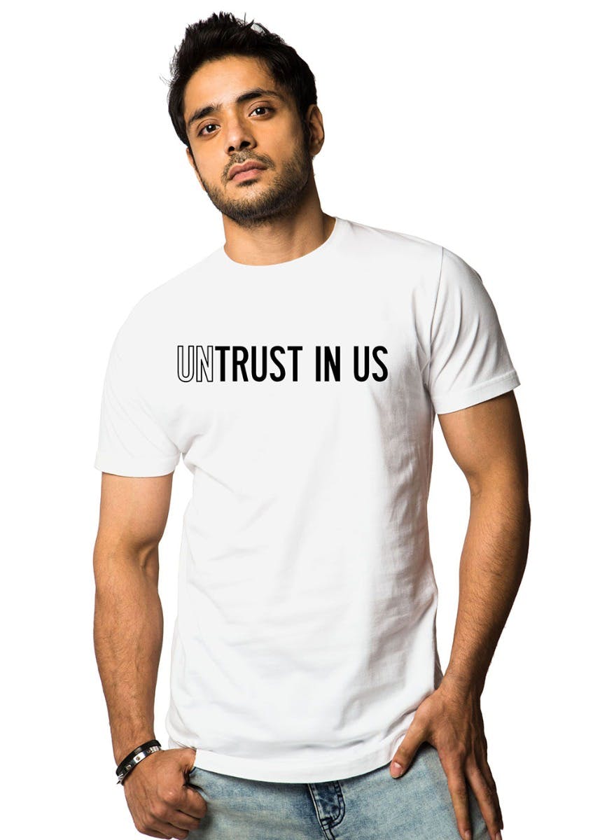 Get Untrust In Us' Print T-Shirt at ₹ 699 | LBB Shop
