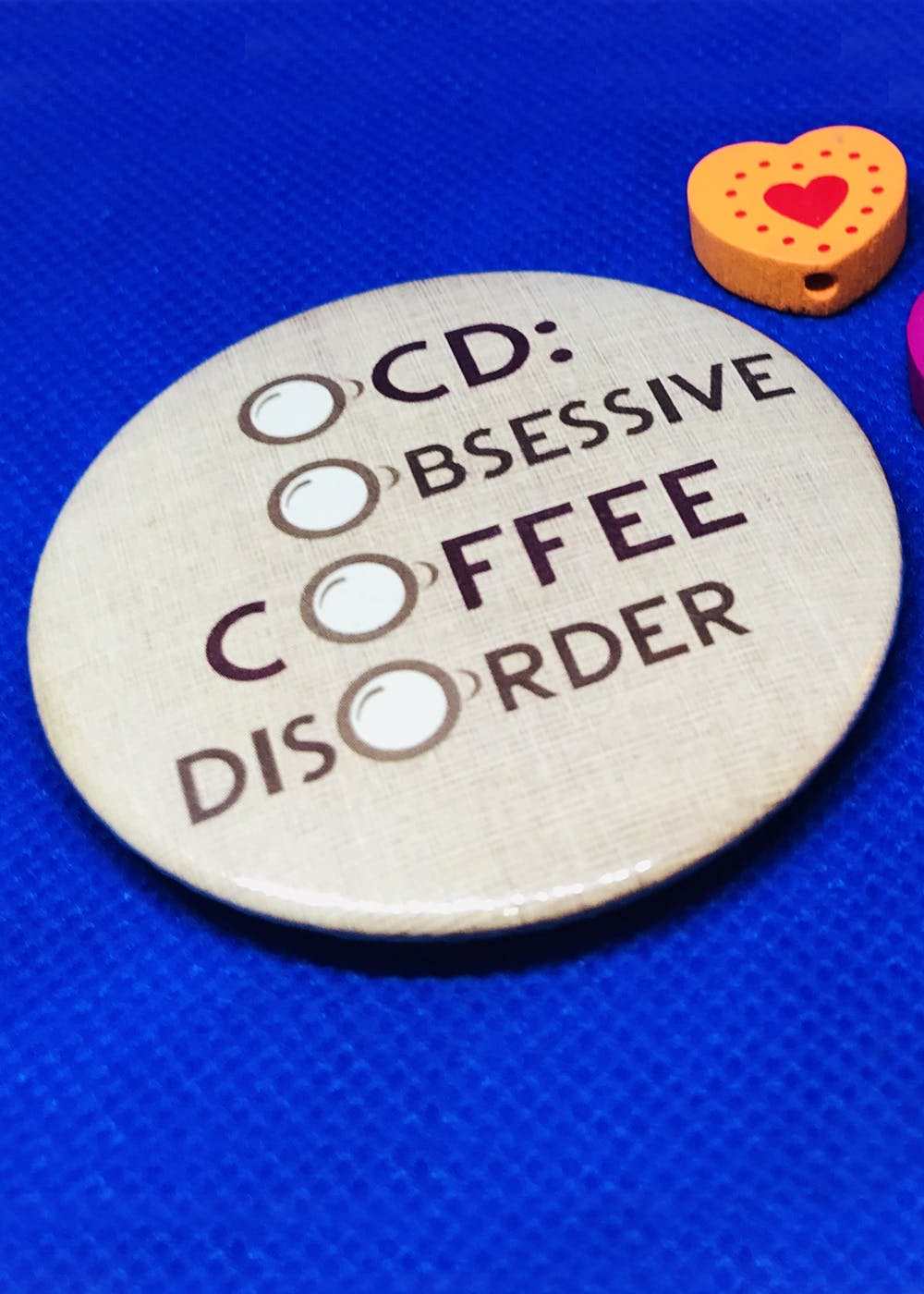 Get "OCD: Obsessive Coffee Disorder" Badge at ₹ 150 | LBB Shop