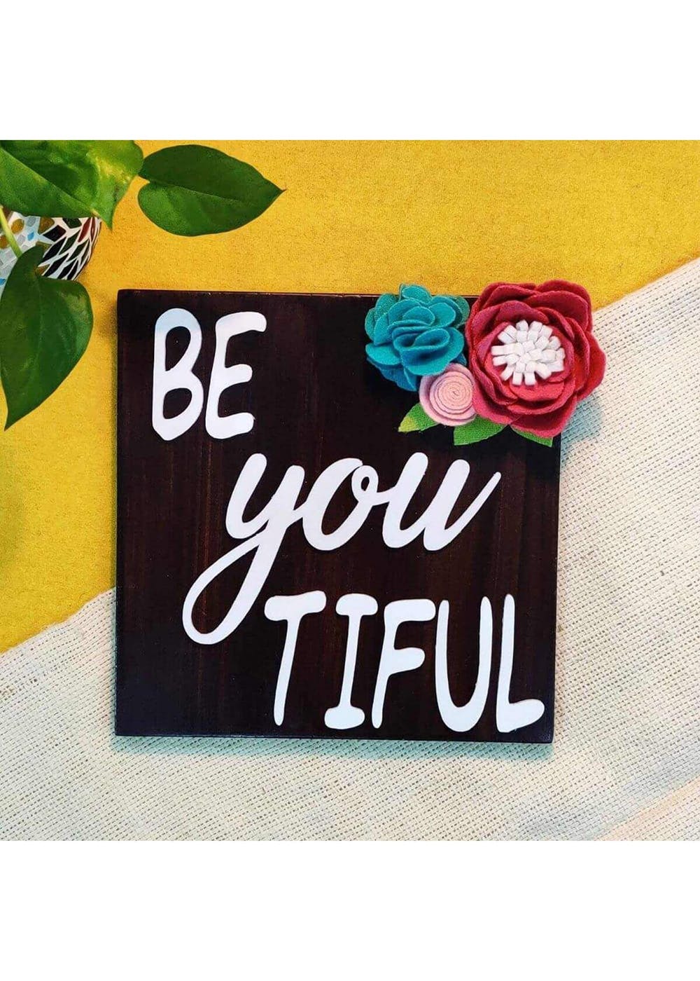Get "BeYoutiful" Rustic Wood Sign with Felt Flowers at ₹ 1399 | LBB Shop