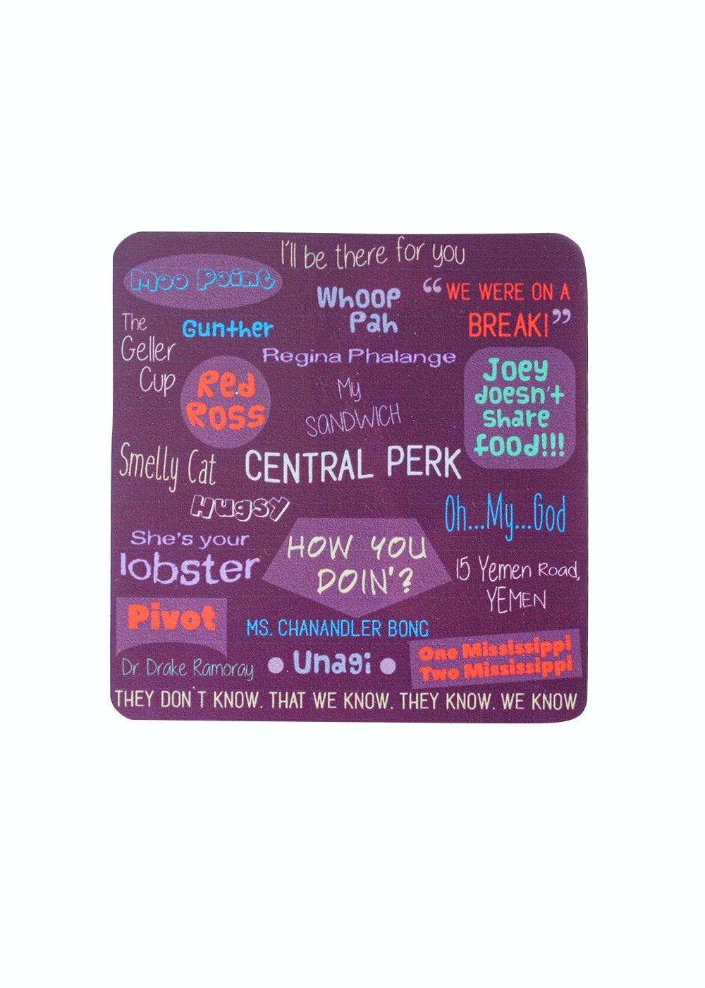 Get Friends Phrases Coaster at ₹ 200 | LBB Shop