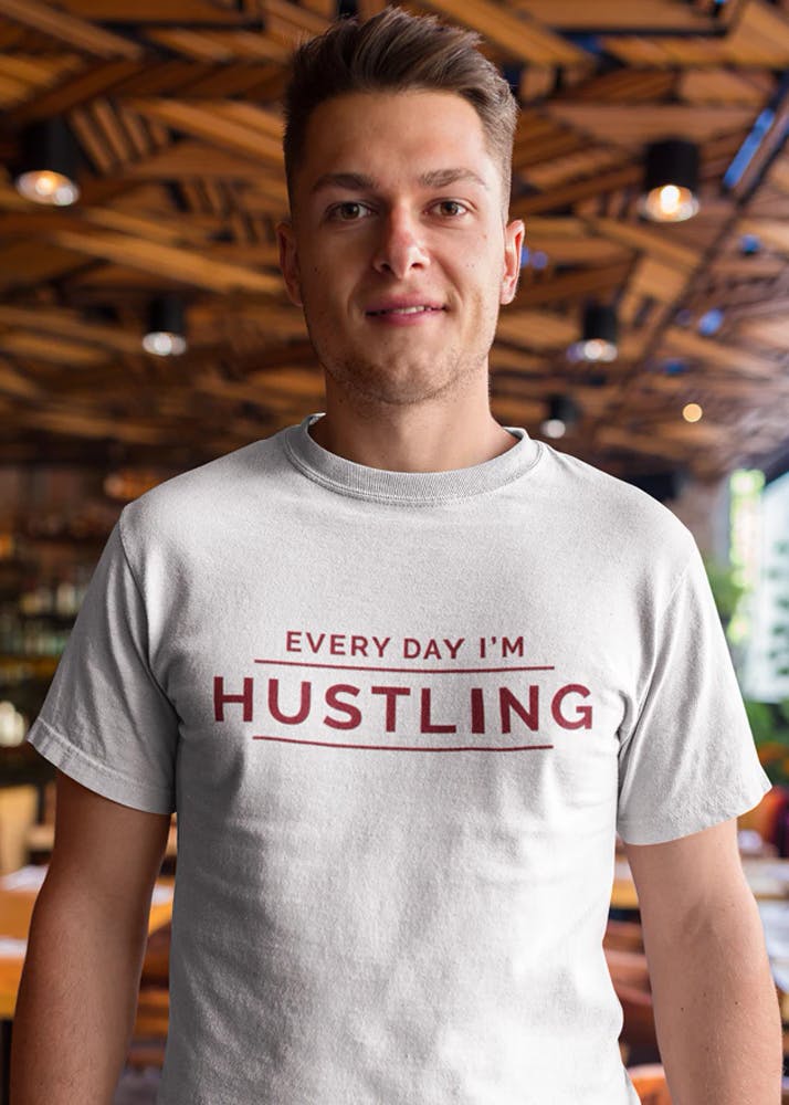 Get "Everyday I'm Hustling" Crew Neck T-Shirt at ₹ 399 | LBB Shop